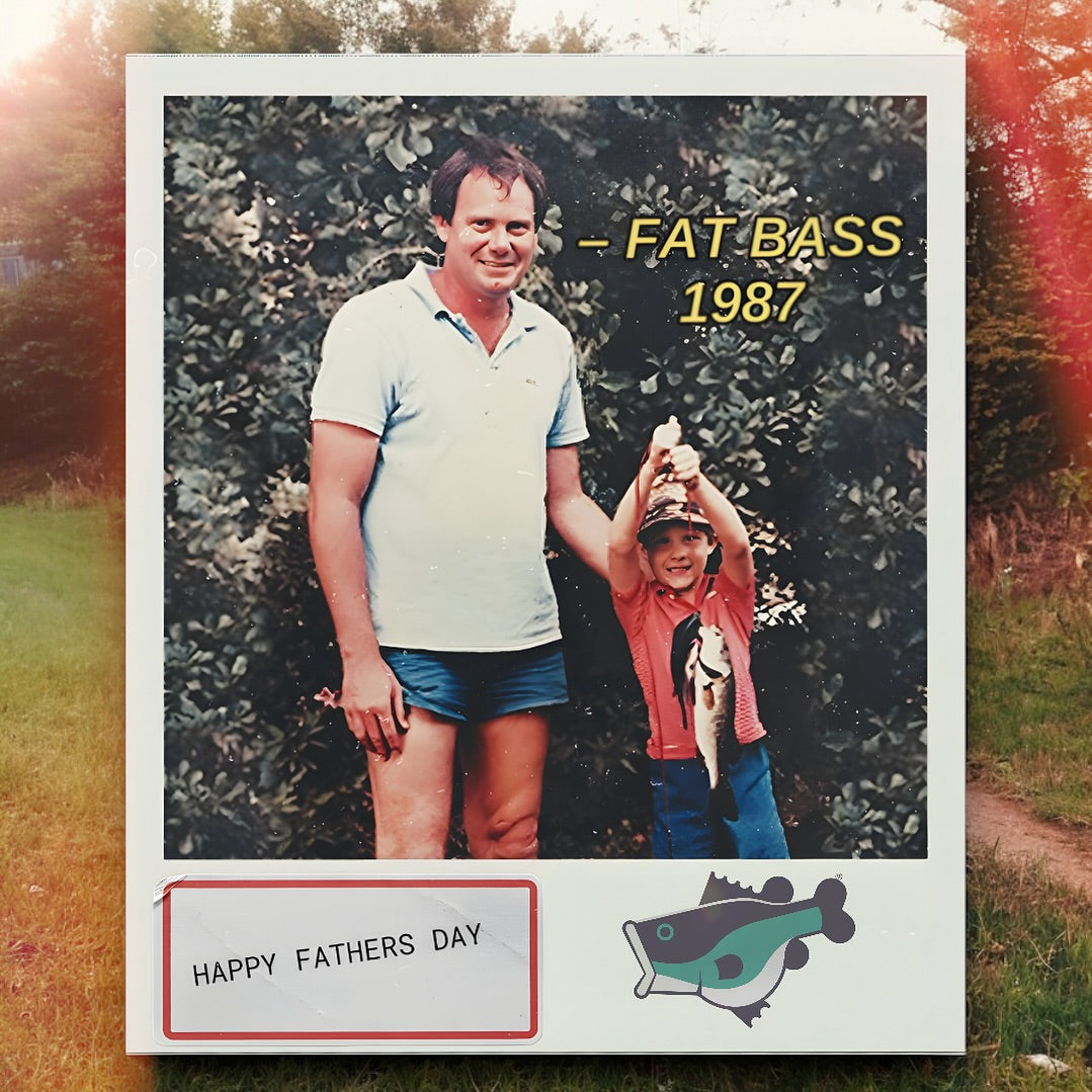 Happy Fathers Day from all of us at FAT BASS! – Fat Bass